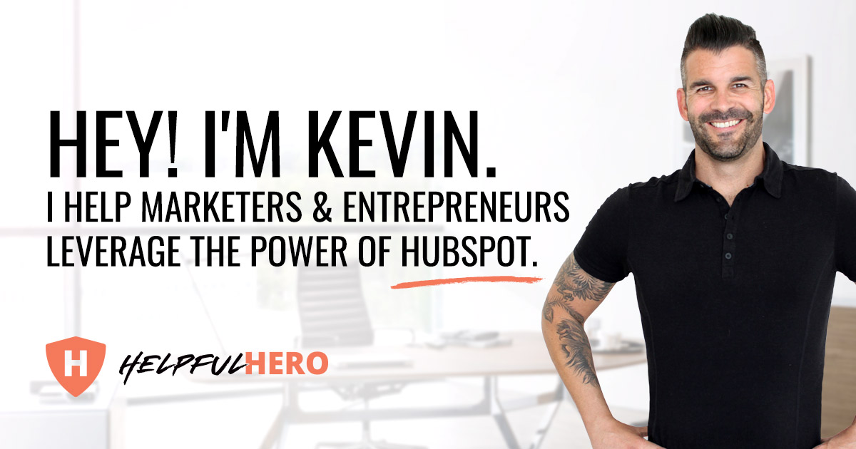 Helpful Hero - Helping You Leverage the Power of HubSpot